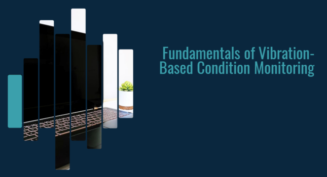 Video: Fundamentals of vibration-based condition monitoring | Plant ... Video: Fundamentals of vibration-based condition monitoring | Plant ...